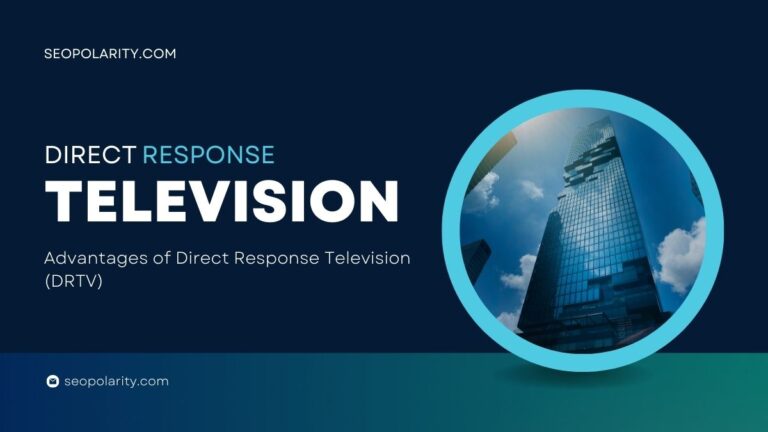 Advantages of Direct Response Television (DRTV) | SEOPolarity
